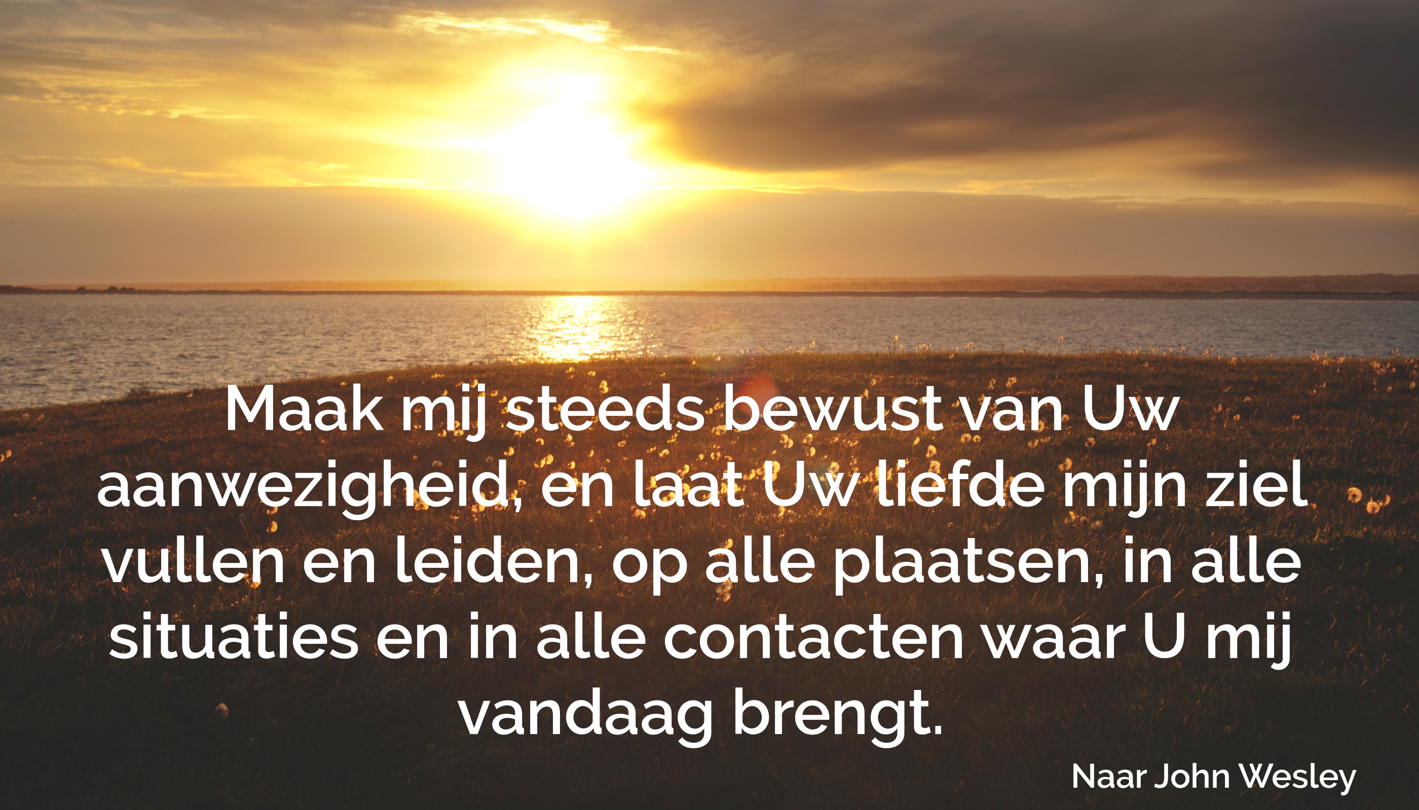 Ochtendgebed van John Wesley voor komende 40 dagen